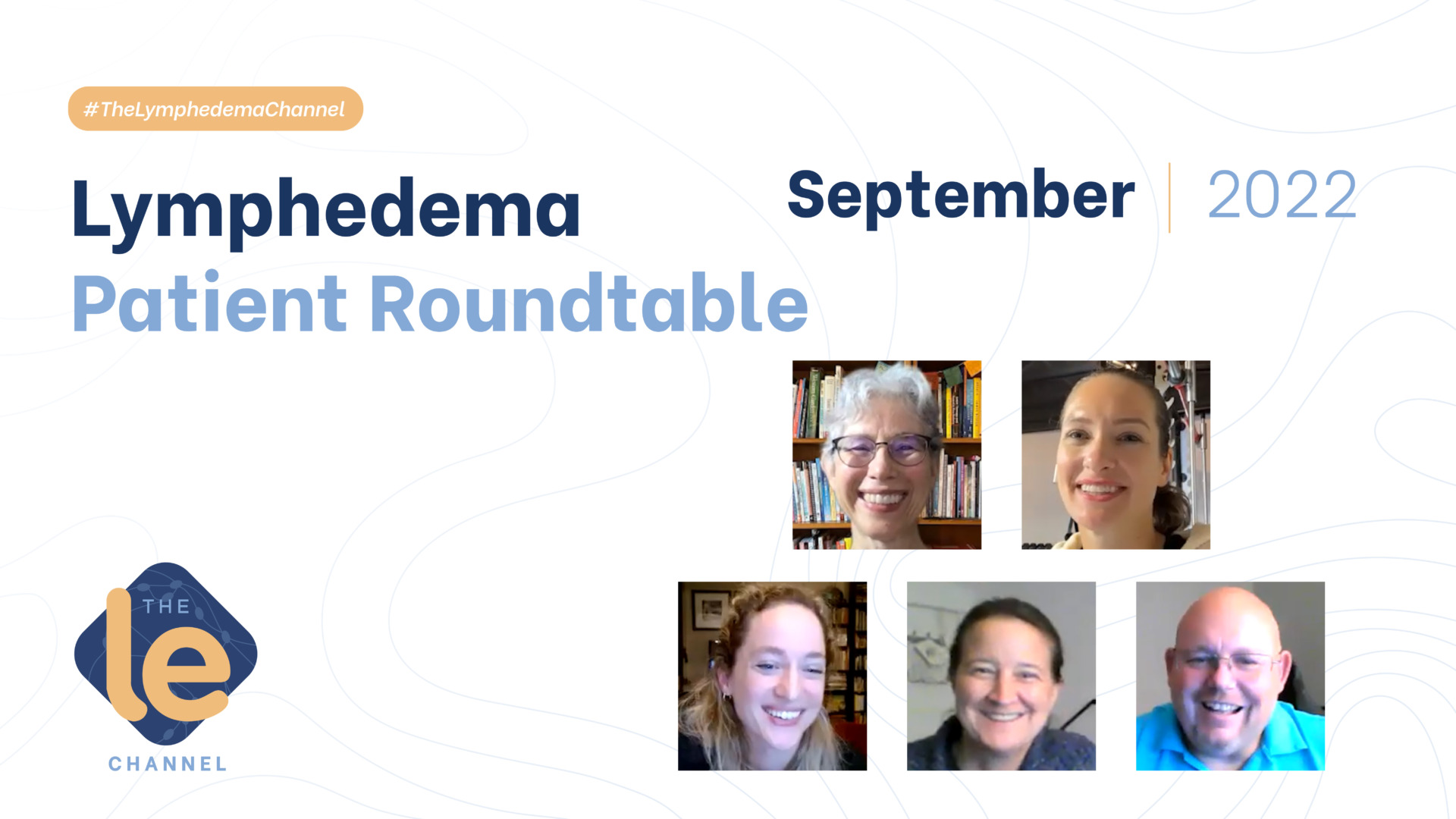 The Lymphedema Patient Roundtable: September 2022