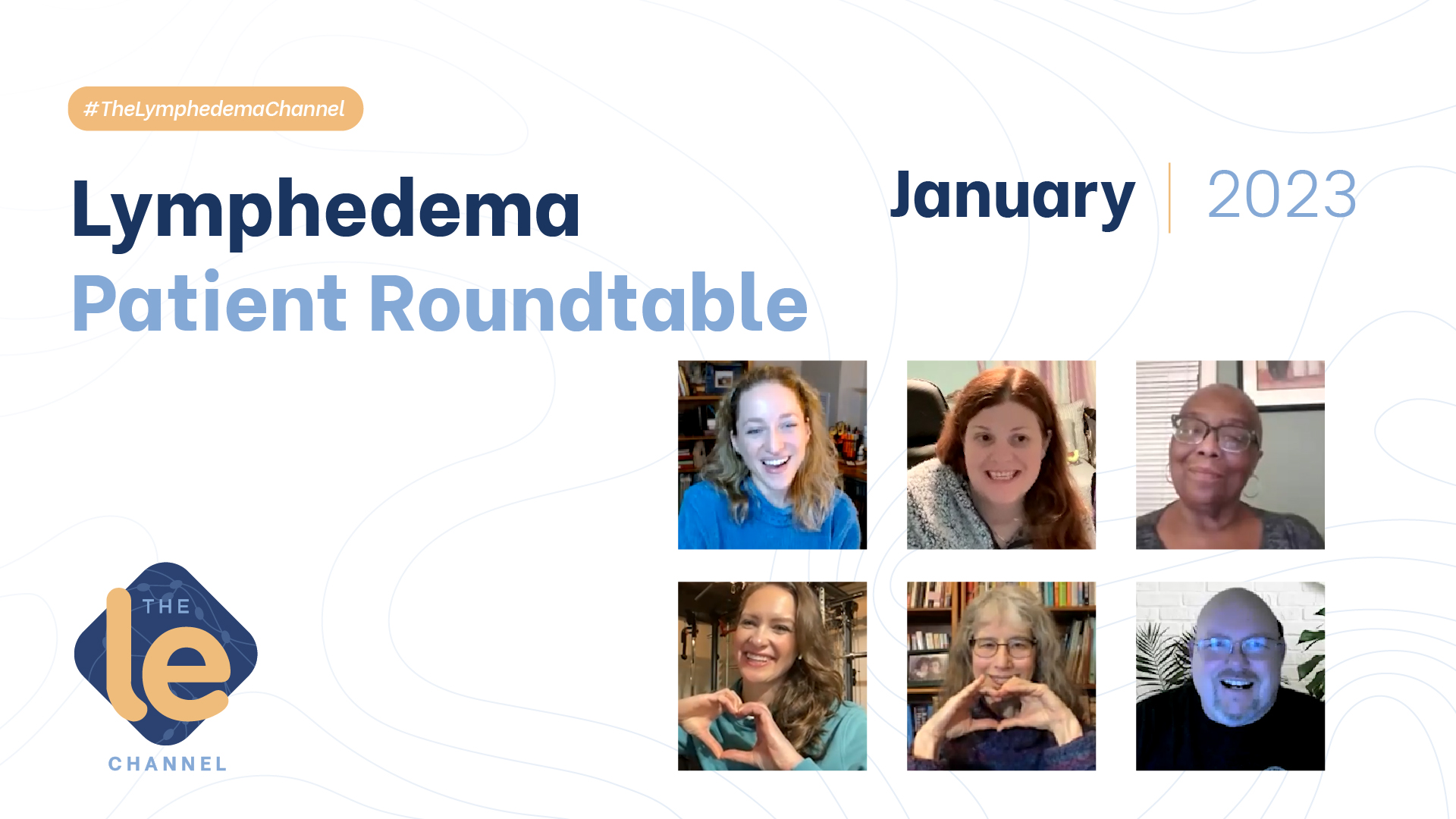 The Lymphedema Patient Roundtable: January 2023