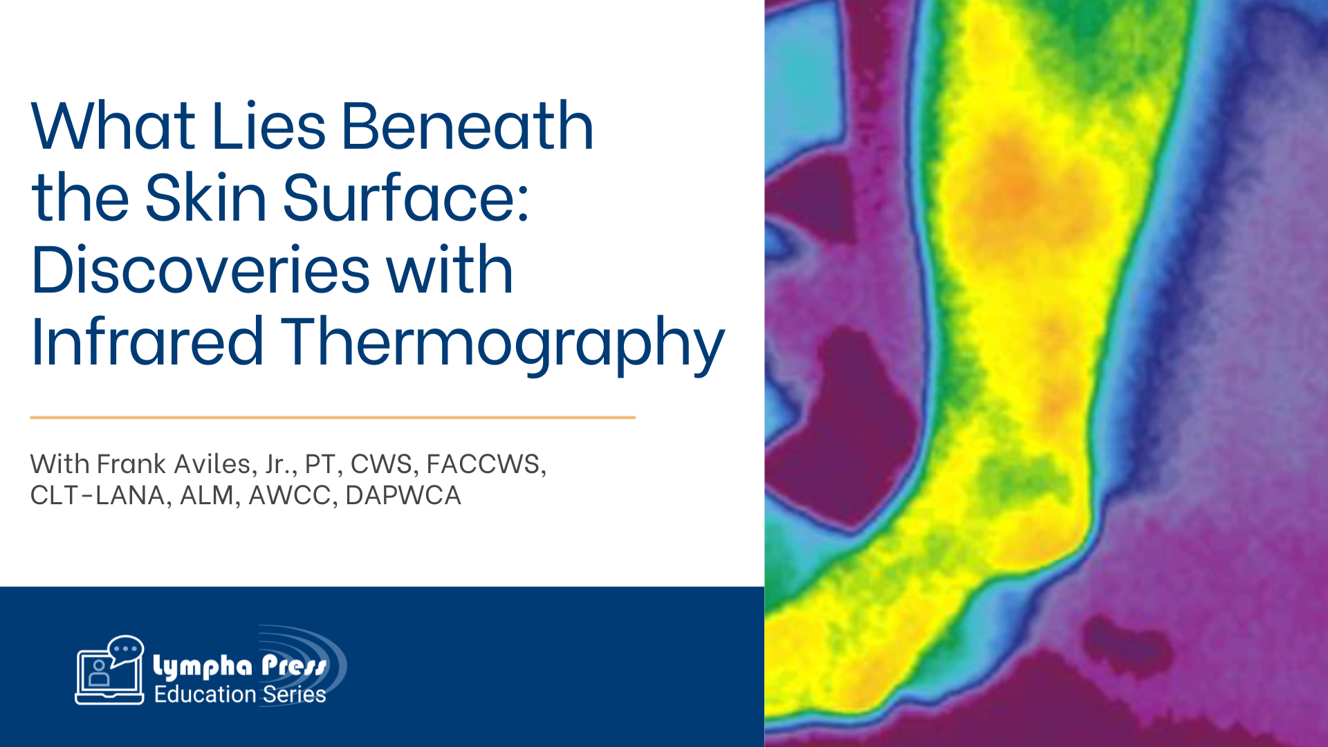 What Lies Beneath the Skin Surface: Discoveries with Infrared ...