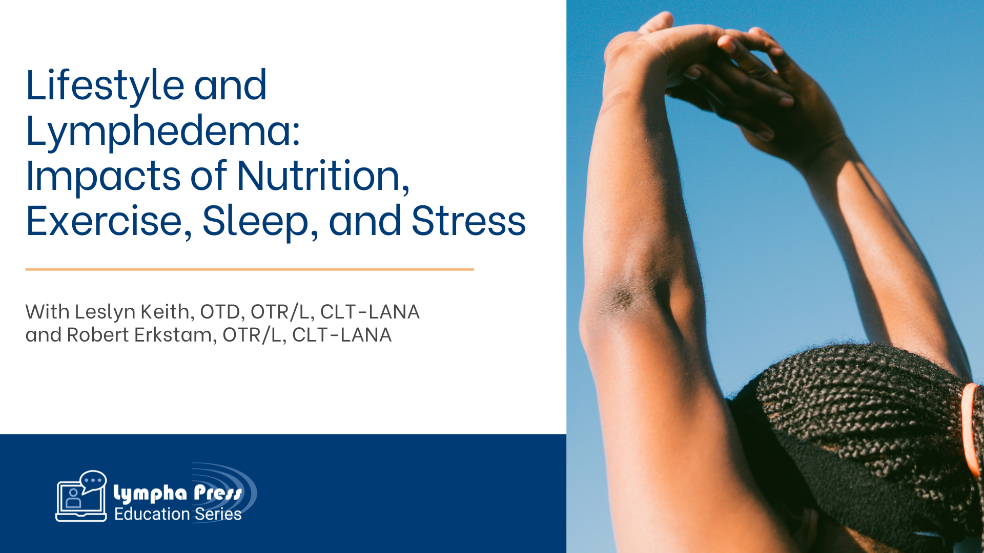 Lifestyle & Lymphedema: Impacts of Nutrition, Exercise, Sleep, and ...