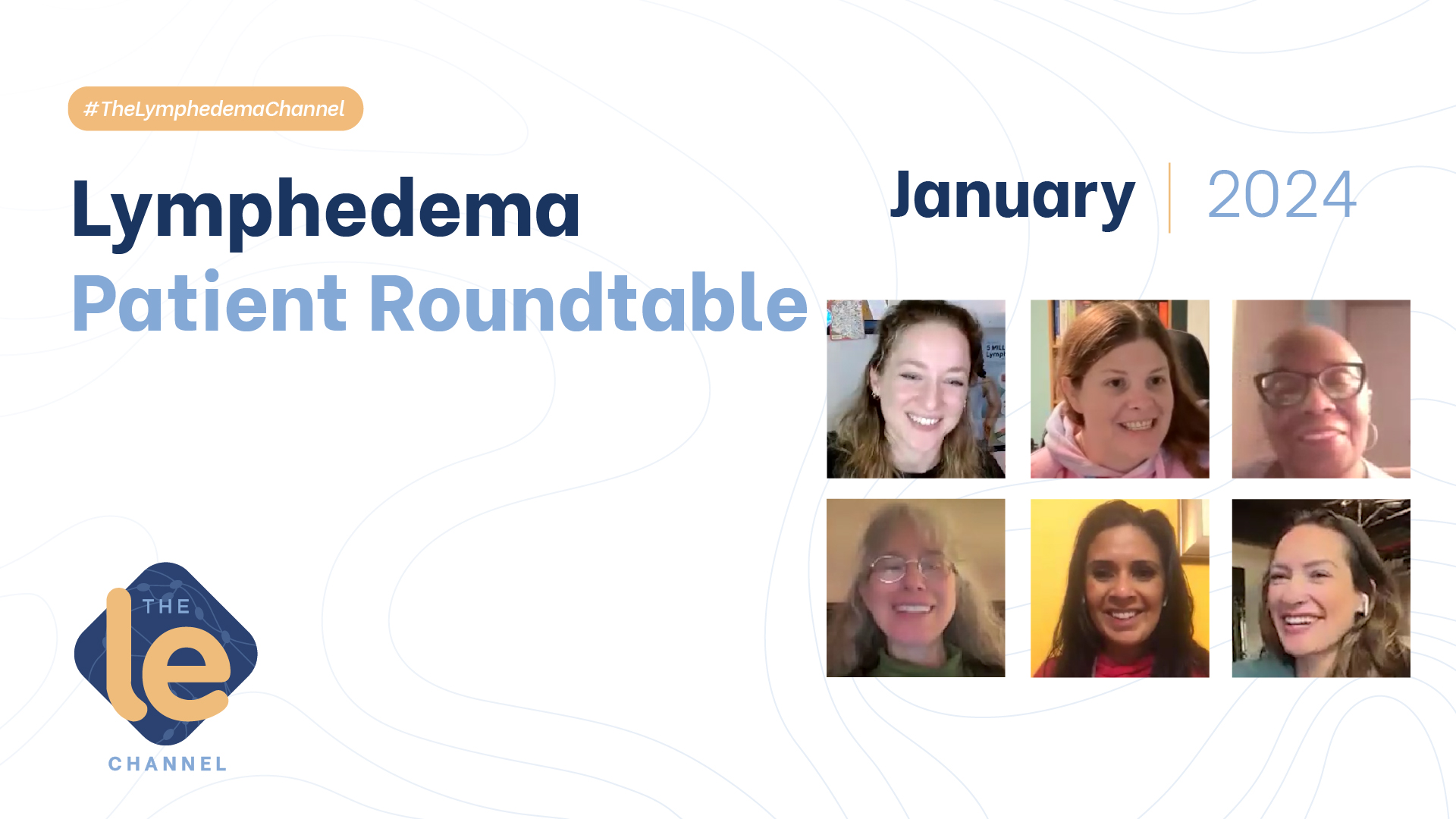 The Lymphedema Patient Roundtable: January 2024