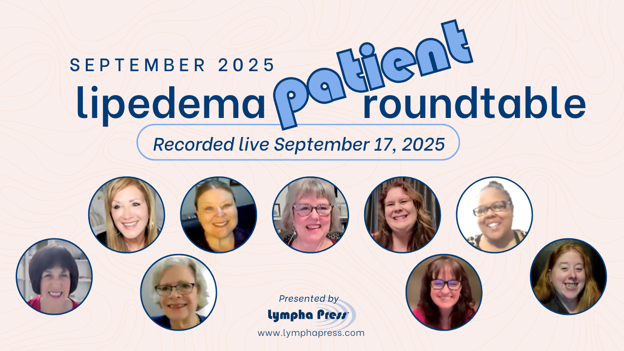 Lipedema Patient Roundtable: September 2025